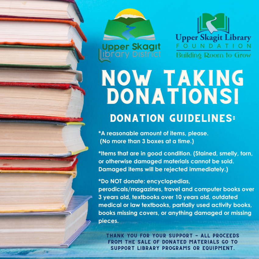 Now Taking Donations! Read here for donation guidelines! – Upper Skagit Library